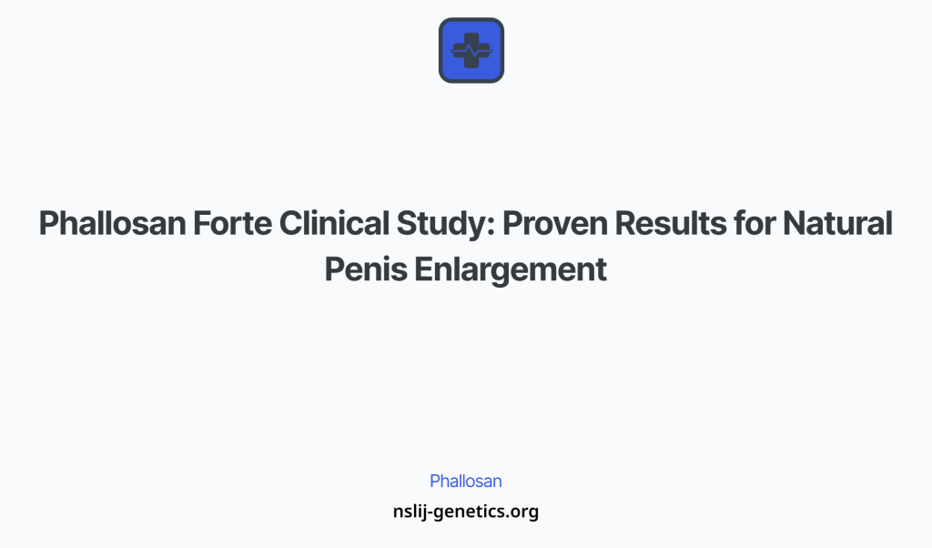 Phallosan Forte Clinical Study: Proven Results for Natural Penis ...