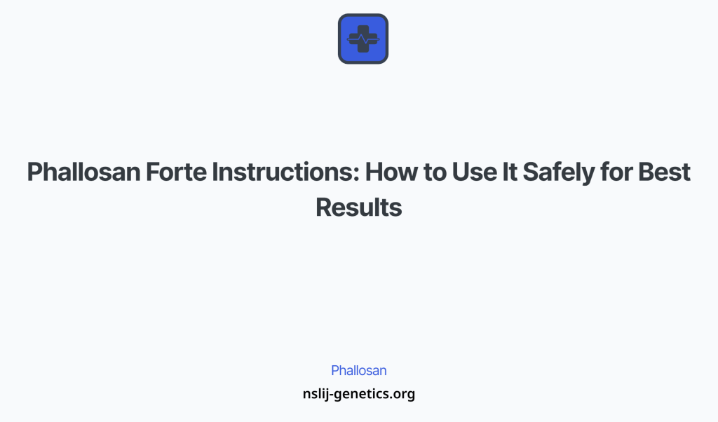 Phallosan Forte Instructions: How to Use It Safely for Best Results ...